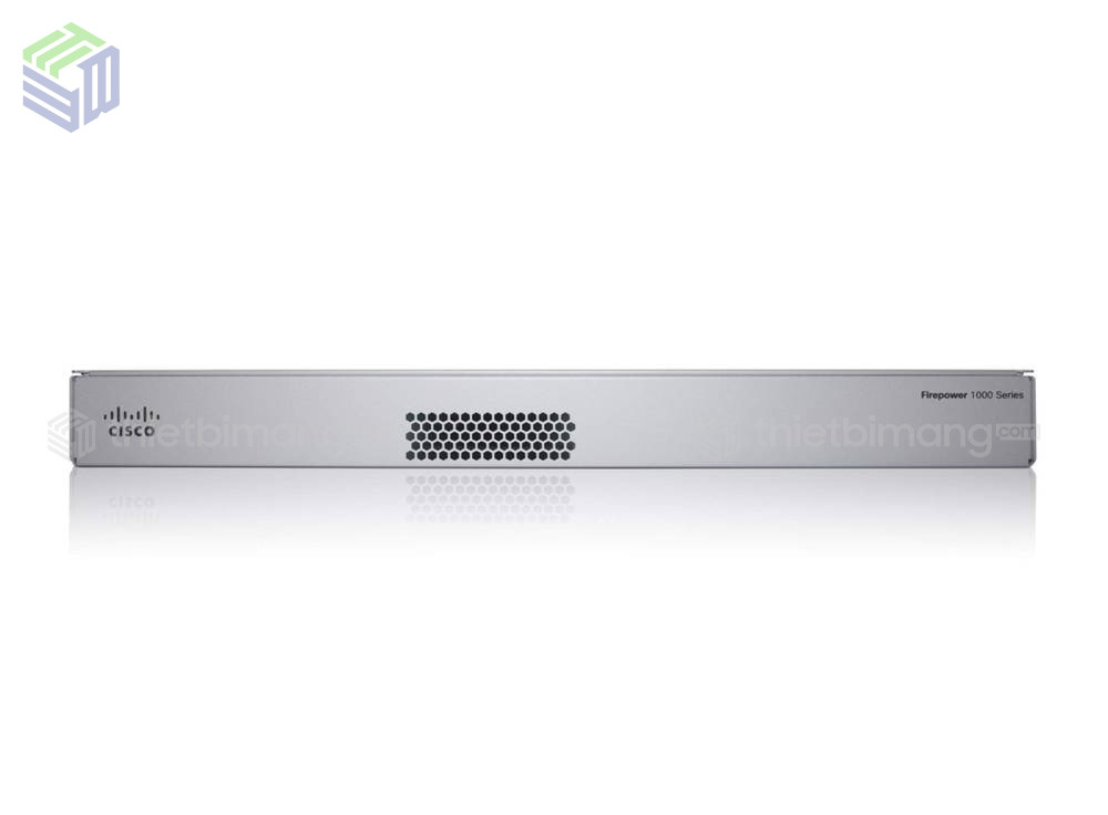 FPR1120-ASA-K9 - Cisco Firepower 1000 Series Appliances chính hãng